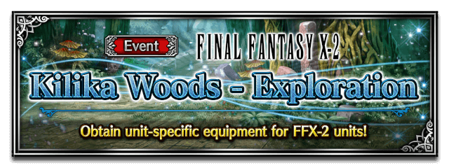 Kilika Woods - Exploration - Final Fantasy Brave Exvius Wiki