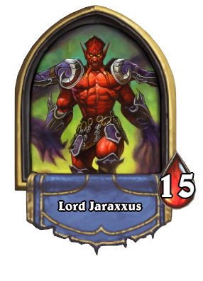 Lord Jaraxxus - Hearthstone Wiki
