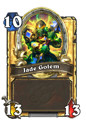 Jade Golem (13/13) - Hearthstone Wiki