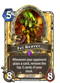 Fel Reaver - Hearthstone Wiki