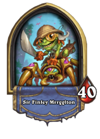 Sir Finley Mrrgglton (Battlegrounds) - Hearthstone Wiki