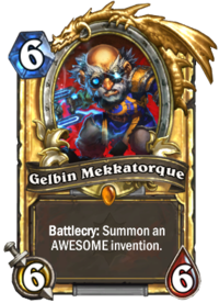 Gelbin Mekkatorque - Hearthstone Wiki